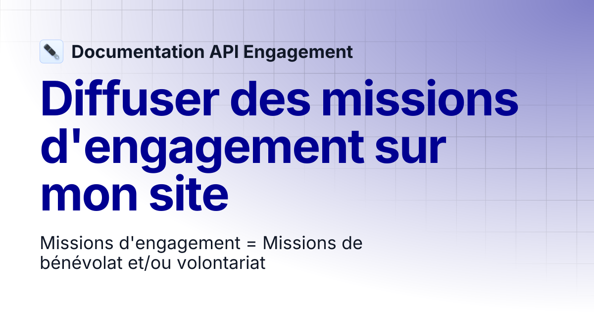Diffuser des missions d'engagement sur mon site | Documentation API ...